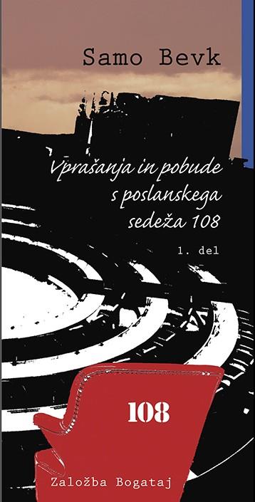 Predstavitev knjige SAMA BEVKA Vprašanja in pobude s poslanskega sedeža ...